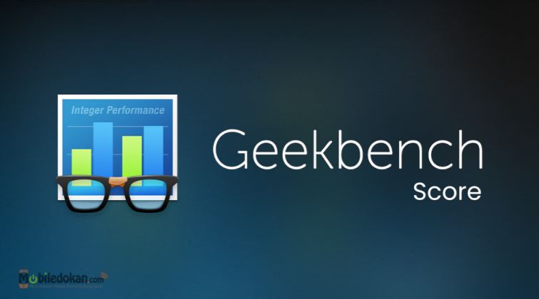 Geekbench Score: What you need to know about the next-generation ...