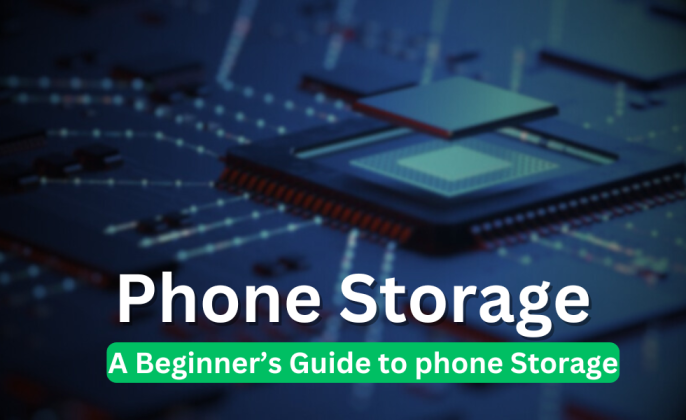 Phone Storage: A Beginner’s Guide to phone Storage | MobileDokan