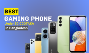Best 10 Gaming Phone Under 20000 in Bangladesh: What You Need to Know | MobileDokan