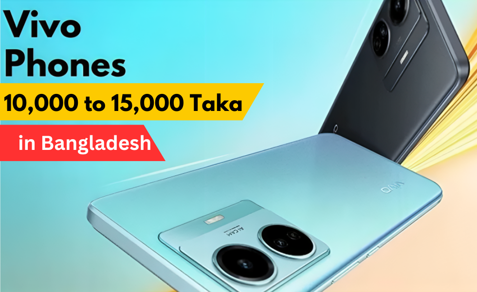 Best 5 Vivo Mobile Price 10,000 to 15,000 Taka– Top Budget Picks | MobileDokan